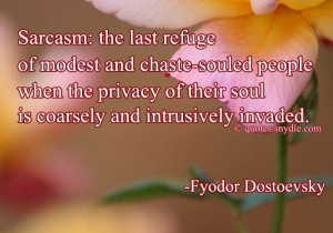 Quotes about Sarcasm with Images – Quotes and Sayings