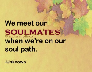 Quotes about Soulmate – Quotes and Sayings